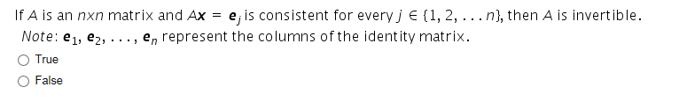 Solved If A is an nxn matrix and Ax = e, is consistent for | Chegg.com