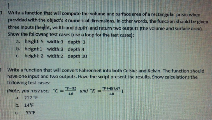 Solved Write a function that will compute the volume and | Chegg.com