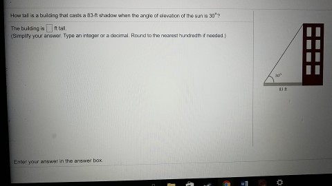 Solved How tall is a building that casts a 83-ft shadaw when | Chegg.com