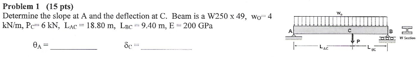 Solved Properties for a W250x49 beam are: Mass= 48.171 kg/m | Chegg.com