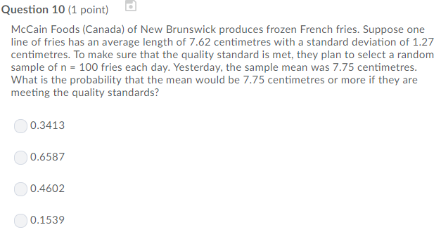 Solved Question 10 (1 point) McCain Foods (Canada) of New | Chegg.com Solved Question 10 (1 point) McCain Foods (Canada) of New | Chegg.com