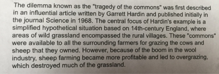 Solved he dilemma known as the "tragedy of the commons" was | Chegg.com