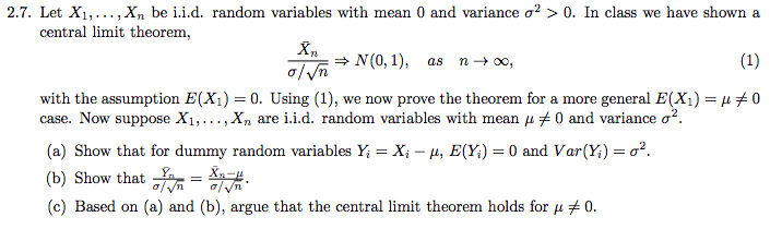Solved 2.7. Let X1, . .. , Xn be i.i.d. random variables | Chegg.com