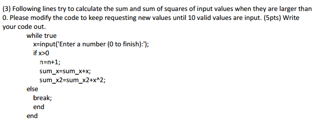 Solved Following lines try to calculate the sum and sum of | Chegg.com