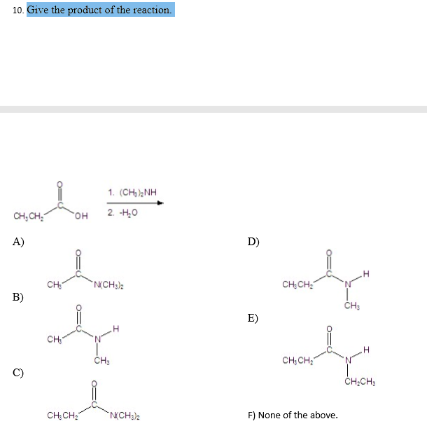 Solved 10. Give the product of the reaction (CHNH CH,CH OH 2 | Chegg.com