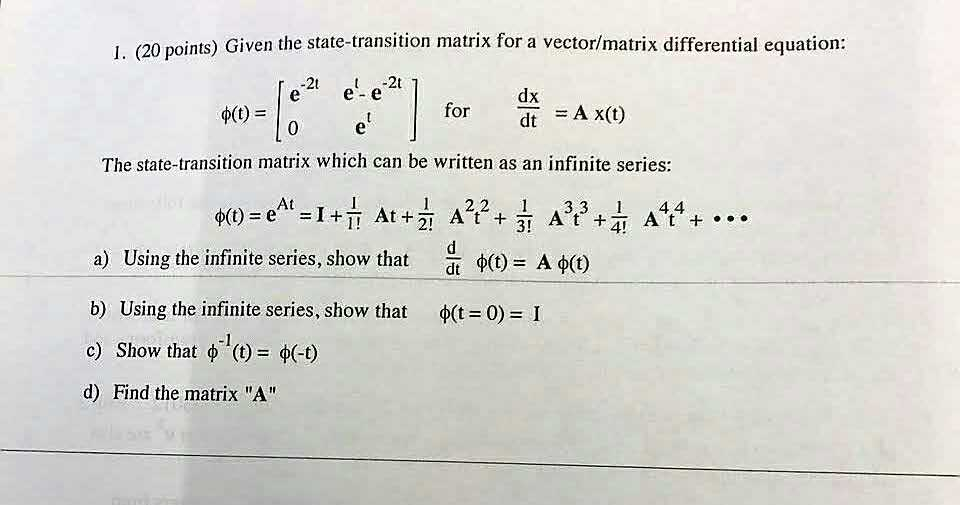 Solved Given the state-transition matrix for a vector/matrix | Chegg.com