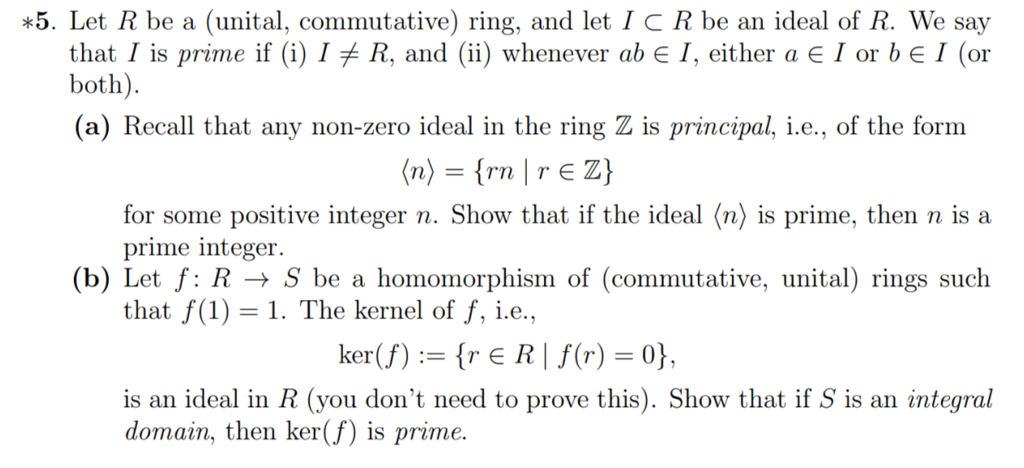 Solved *5. Let R be a (unital, commutative) ring, and let I | Chegg.com