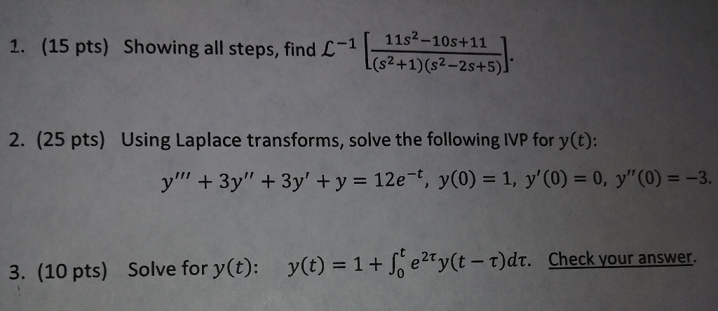 Solved (15 pts) showing all steps, find L-1 +10-10-2111 1. | Chegg.com