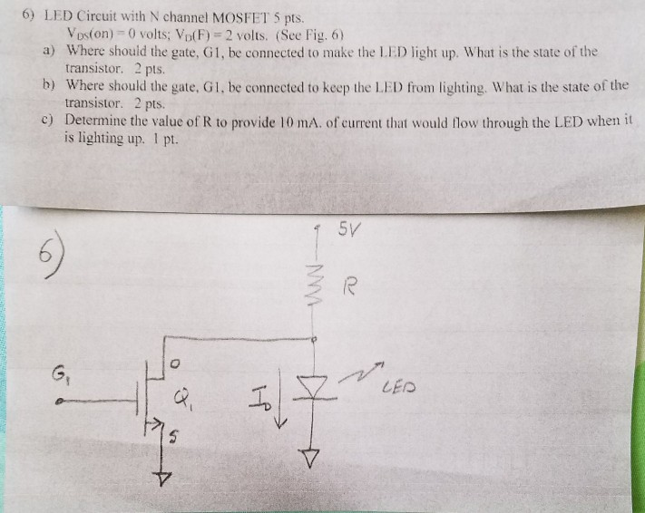 Solved 6) LED Circuit with N channel MOSFET 5 pts. Vos(on) 0 | Chegg.com