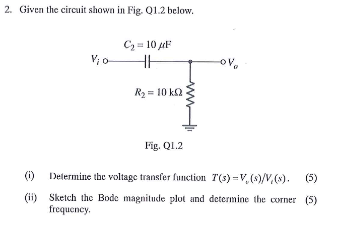 Solved 2. Given the circuit shown in Fig. Q1.2 below. i O R2 | Chegg.com