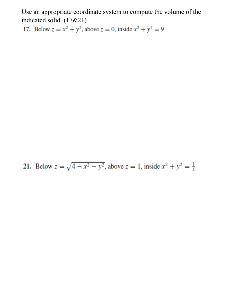 Solved Use An Appropriate Coordinate System To Compute The