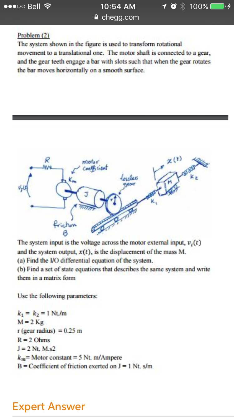 Solved The system shown m the figure is used to transform | Chegg.com