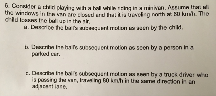 Solved Consider a child playing with a ball while riding in | Chegg.com