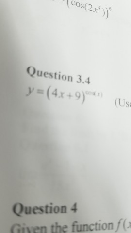 Solved y = (4x + 9)^cos(x) | Chegg.com