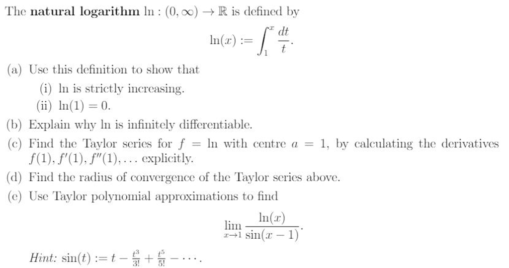 The natural logarithm In : (0, infinity) rightarrow R | Chegg.com