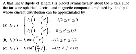 Solved A thin linear dipole of length l is placed | Chegg.com