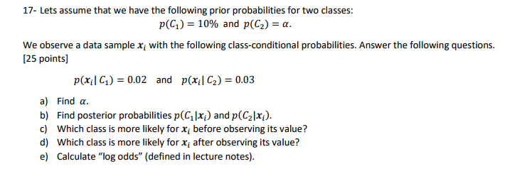 Solved 17- Lets assume that we have the following prior | Chegg.com