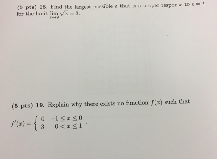 Solved Find the largest possible delta that is a proper | Chegg.com