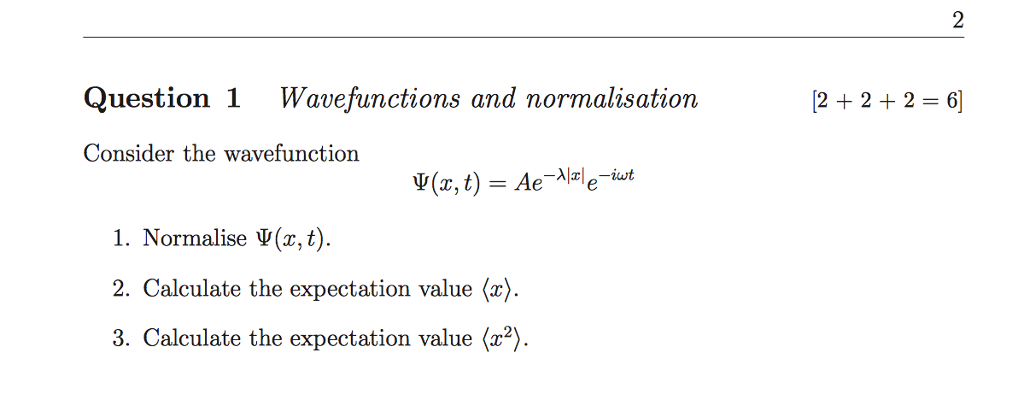 Solved Question 1 Wavefunctions And Normalisation [2 2 2 6]