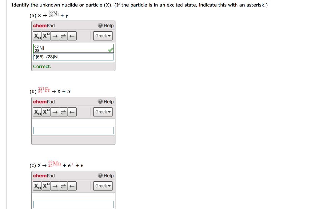 Solved Identify the unknown nuclide or particle (X). (If the | Chegg.com