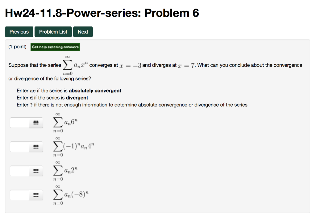 Solved Hw24-11.8-Power-series: Problem 6 Previous Problem | Chegg.com