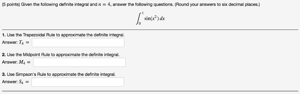 Solved 5 points) Given the following definite integral and | Chegg.com