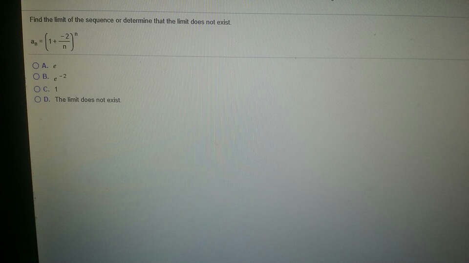 Solved Find the limit of the sequence or determine that the | Chegg.com
