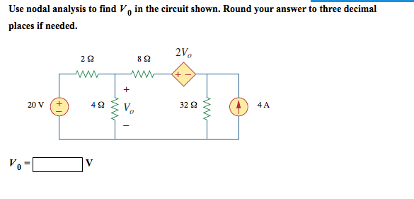Solved Use nodal analysis to find V0 in the circuit shown. | Chegg.com