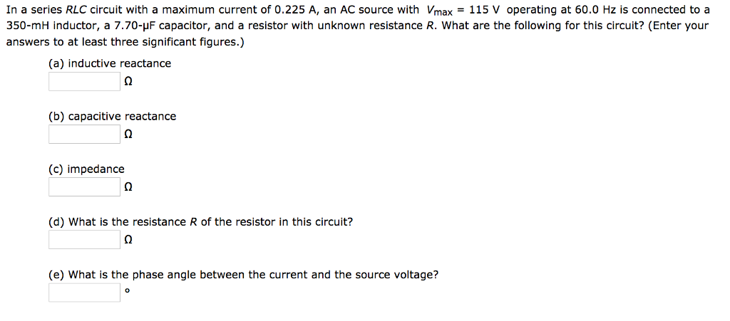 Solved In a series RLC circuit with a maximum current of | Chegg.com