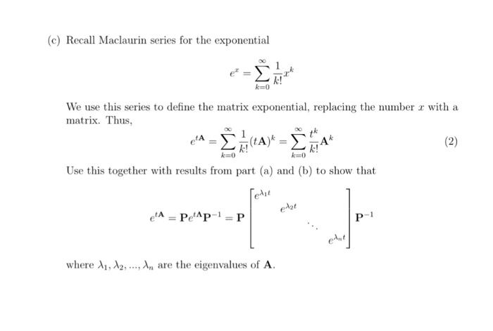Solved 1. (5 points) Matrix Exponential Method The matrix | Chegg.com