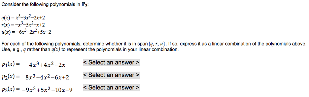 Solved Consider the following polynomials in P3 | Chegg.com
