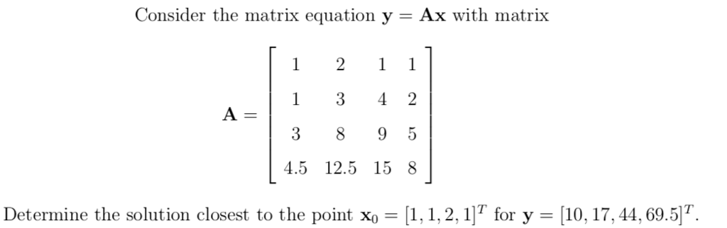 Solved Consider the matrix equation y -Ax with matrix A= 4.5 | Chegg.com