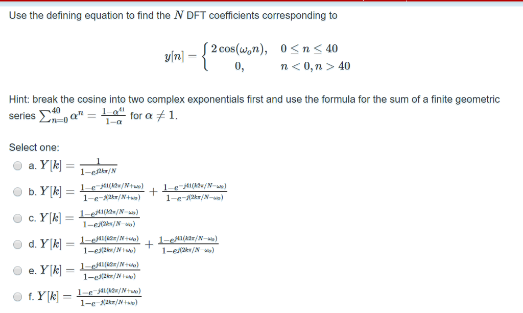 Solved Now use the frequency-shift property and linearity to | Chegg.com