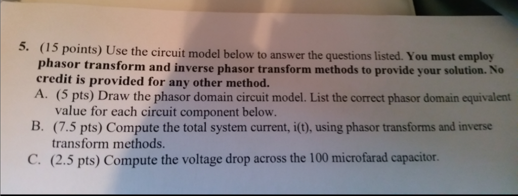 Solved Use The Circuit Model Below To Answer The Questions