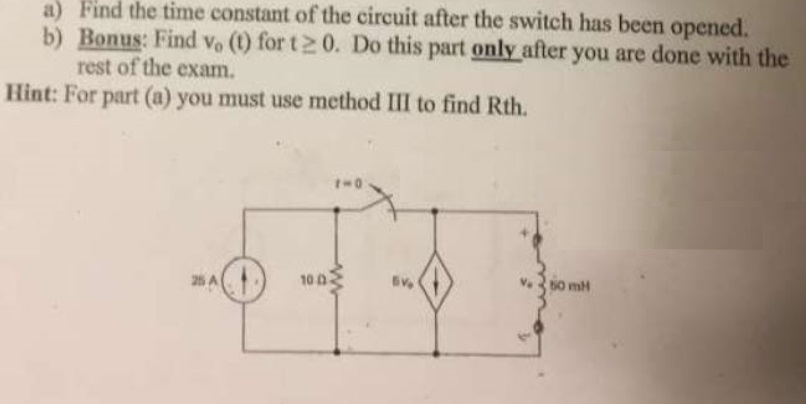 Solved a) Find the time constant of the circuit after the | Chegg.com