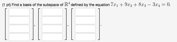Solved Find a basis of the subspace of R4 spanned by the | Chegg.com
