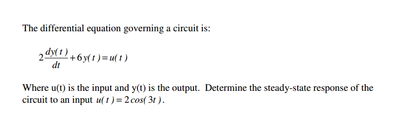Solved The differential equation governing a circuit is: | Chegg.com