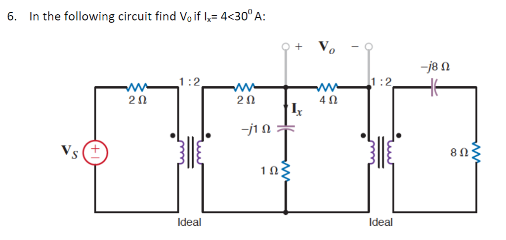 6. In the following circuit find Vo if 1,-4