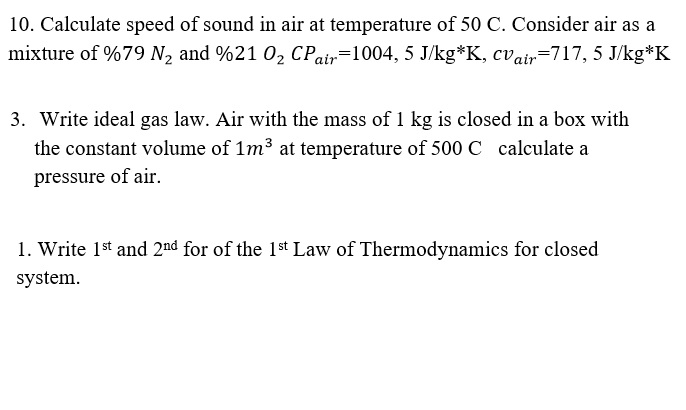 Solved 10. Calculate speed of sound in air at temperature of | Chegg.com