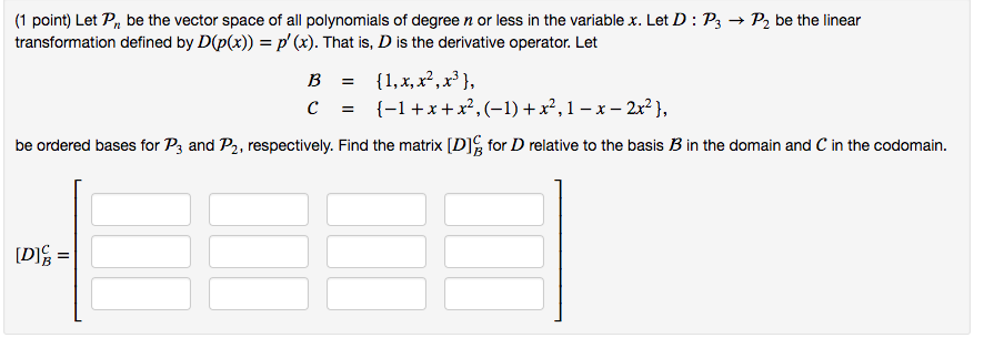 Solved (1 point) Let P, be the vector space of all | Chegg.com
