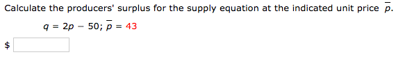 Solved Calculate the producers' surplus for the supply | Chegg.com