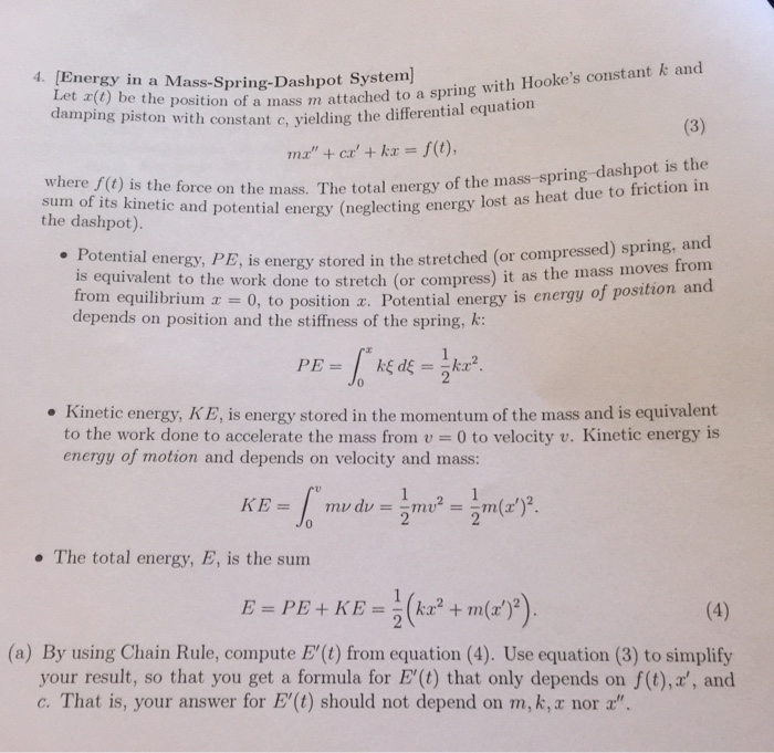 Solved . [Energy in a Mass-Spring-Dashpot System) Let a(t) | Chegg.com
