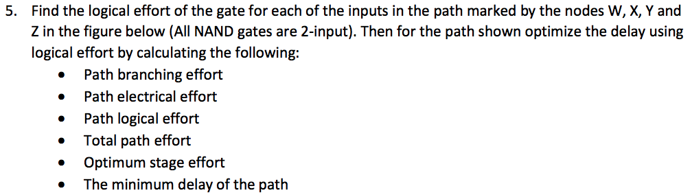 Find the logical effort of the gate for each of the | Chegg.com