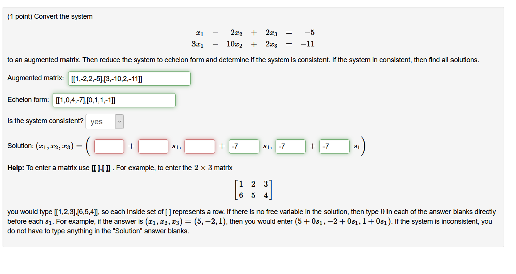 Solved (1 point) Convert the system 821-10z2 + 2z3 = -11 to | Chegg.com
