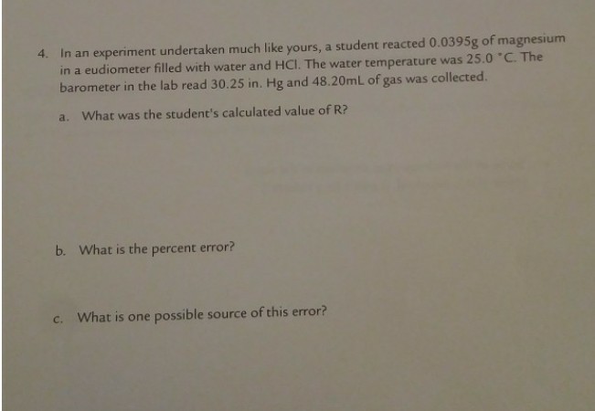 Solved 4. In an experiment undertaken much like yours, a | Chegg.com