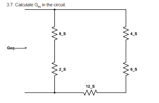 Solved 3.7 Calculate Geq in the circuit. | Chegg.com