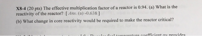 Solved The effective multiplication factor of a reactor is | Chegg.com