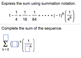 Solved Express the sum using summation notation 1-1 (-1)6 4 | Chegg.com