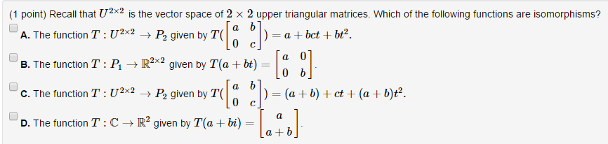 Solved (1 point) Recall that U2x2 is the vector space of 2 x | Chegg.com