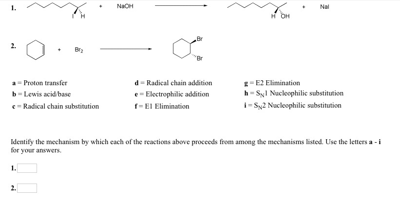 Solved Identifying Reaction Mechanims: Identify the | Chegg.com
